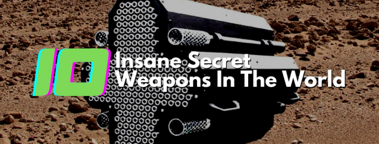 Top 10 Insane Secret Weapons In The World – Auction Armory World's ...